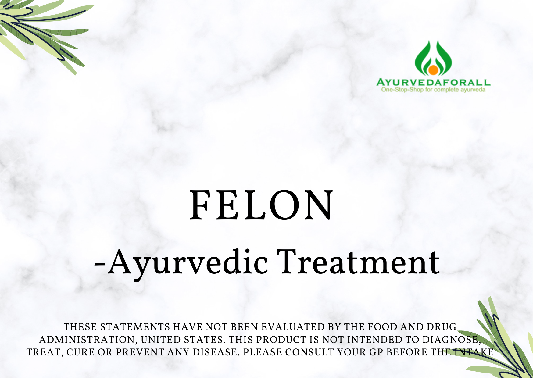 FELON- Ayurvedic Treatment, Diet, Exercises, Yoga & Pranayama